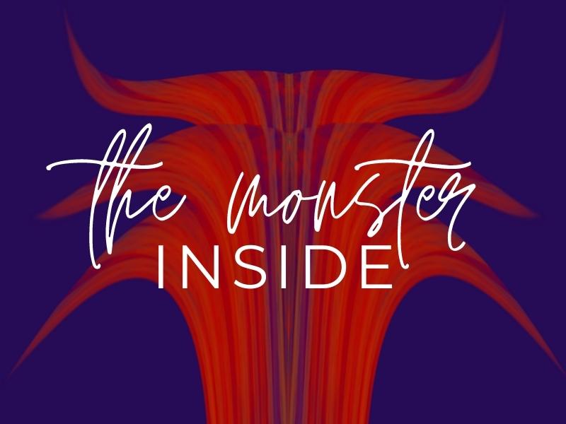 The monster inside - Kristine Bruneau
